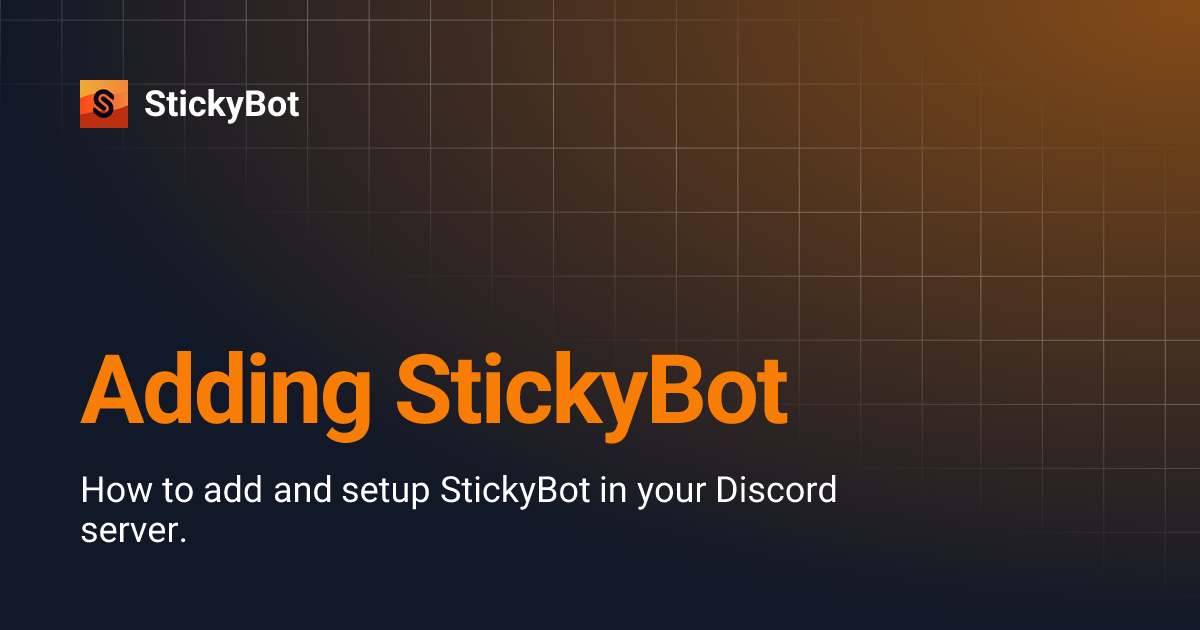 Adding StickyBot | StickyBot